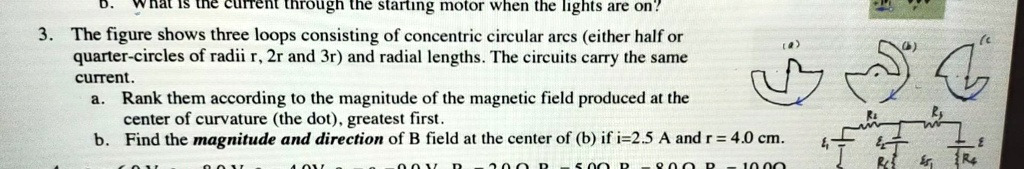 SOLVED: The figure shows three loops consisting of concentric circular arcs, either half or ...