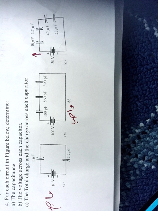 SOLVED: 100pF560 pF c) The Total charge and the charge across each capacitor 00 4. For each ...