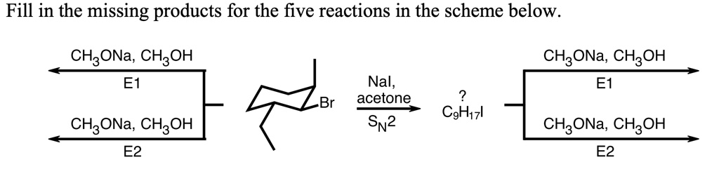 SOLVED: Fill in the missing products for the five reactions in the ...