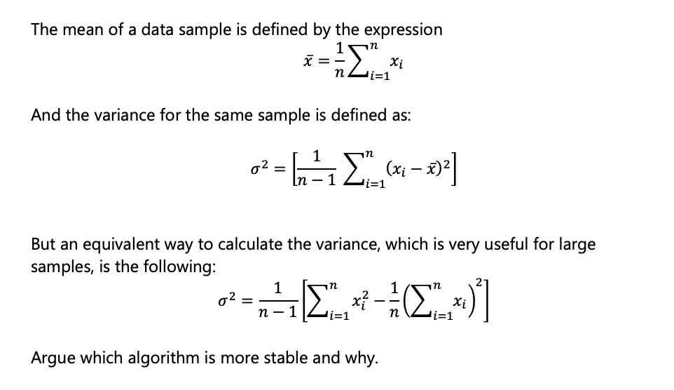 The mean of a data sample is defined by the expression x̅ = (1)/(n)∑i=1 ...