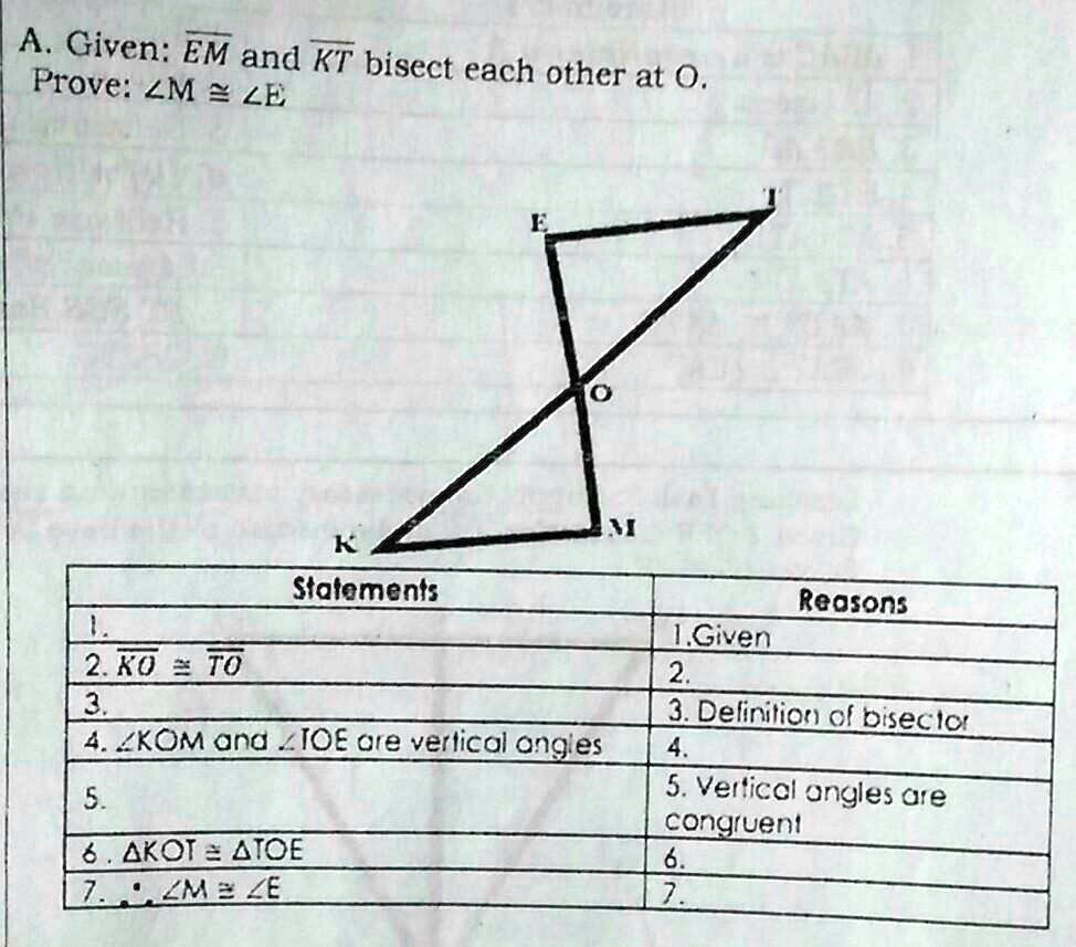 a given em and kt bisect prove zm 2 each other at 0 le k stalements reasons given 2 3 deliniion ...