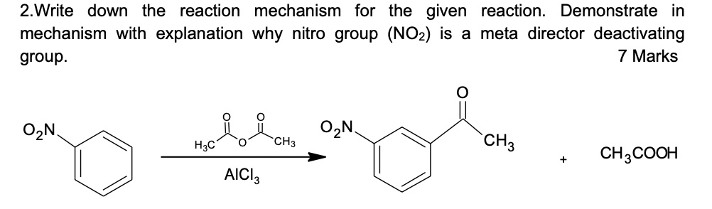 2write down the reaction mechanism for the given reaction demonstrate ...