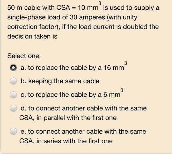 SOLVED: 50 m cable with CSA = 10 mm is used to supply a single-phase ...