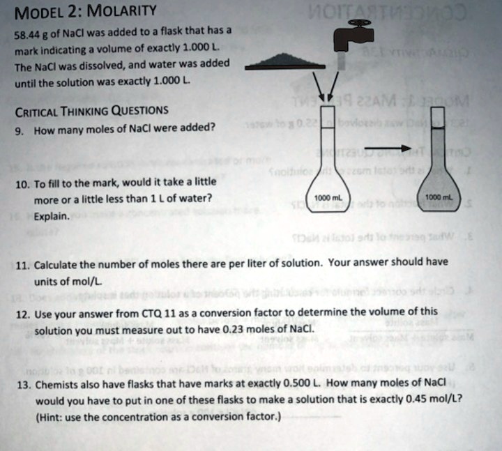 SOLVED: MODEL 2: MOLARITY 58.44 g of NaCl was added to a flask that has a mark indicating a ...