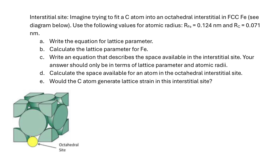 SOLVED: Interstitial site: Imagine trying to fit a C atom into an ...