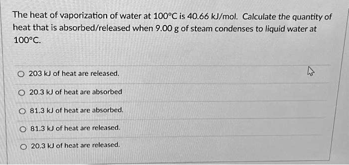 the heat of vaporization of water at 100c is 4066 kjmol calculate the ...