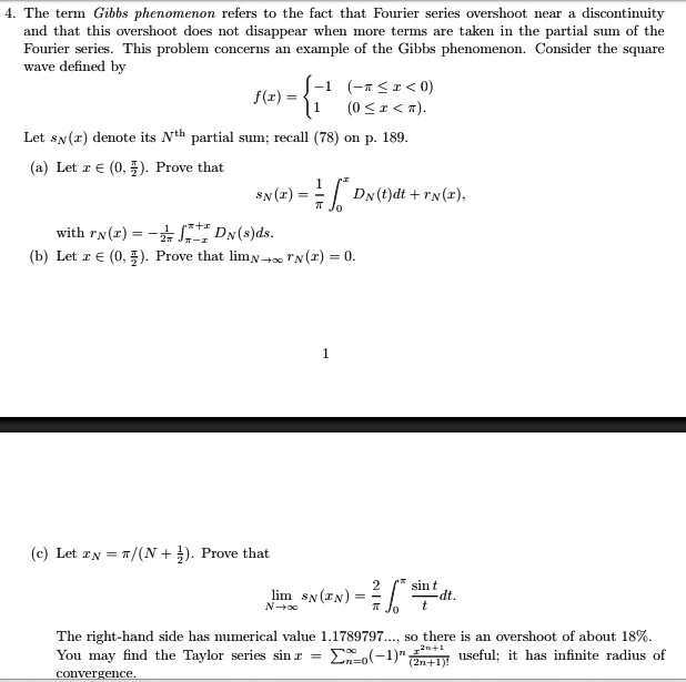 SOLVED: The term Gibbs phenomenon reters to the fact that Fourier ...