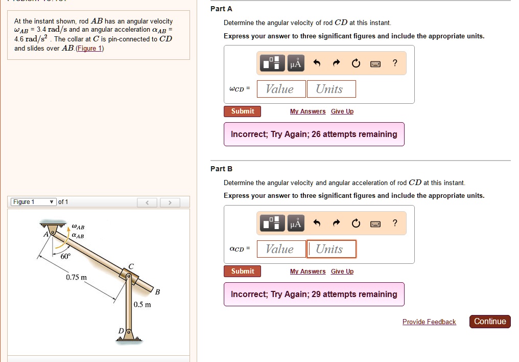 SOLVED: Part A At the instant shown, rod AB has an angular velocity Determine the angular ...