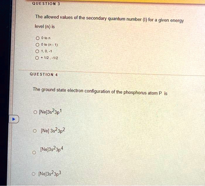 SOLVED: QUESTiON 3 The allowed values of the secondary quantum number ...