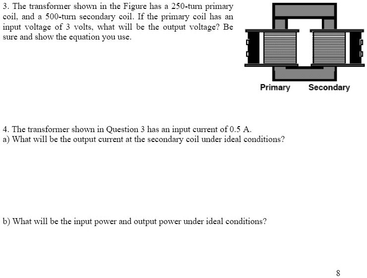 The transformer shown in the Figure has a 250-turn pr… - SolvedLib