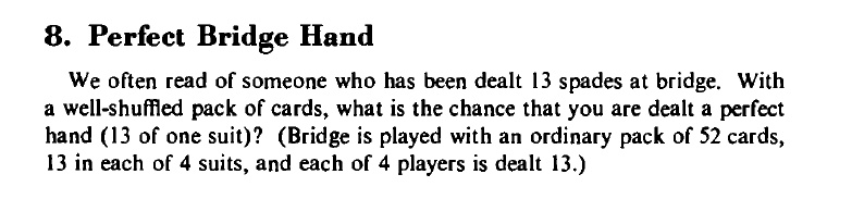 SOLVED: Perfect Bridge Hand We often read of someone who has been dealt ...