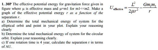SOLVED: 1.30P The effective potential energy for gravitational force is ...