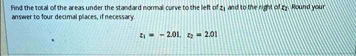 Find the total of the areas under the standard normal curve to the left ...