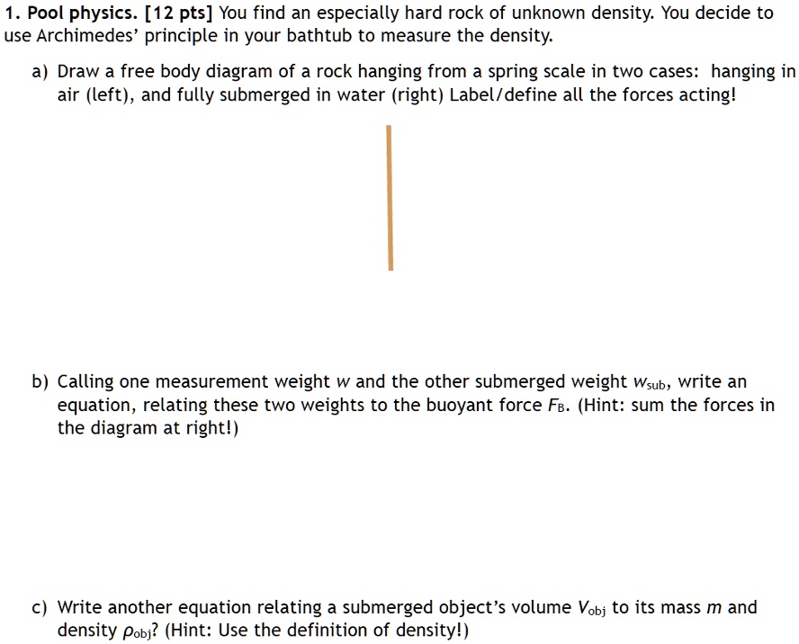 SOLVED: Pool Physics You find an especially hard rock of unknown ...