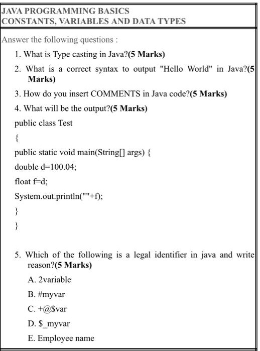 Solved Javaprogramming Basics Constants Variables And Data Types Answer The Following
