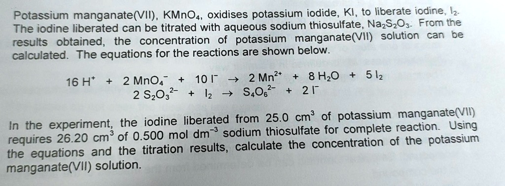 SOLVED: Potassium manganate(VII), KMnO4, oxidizes potassium iodide, KI ...