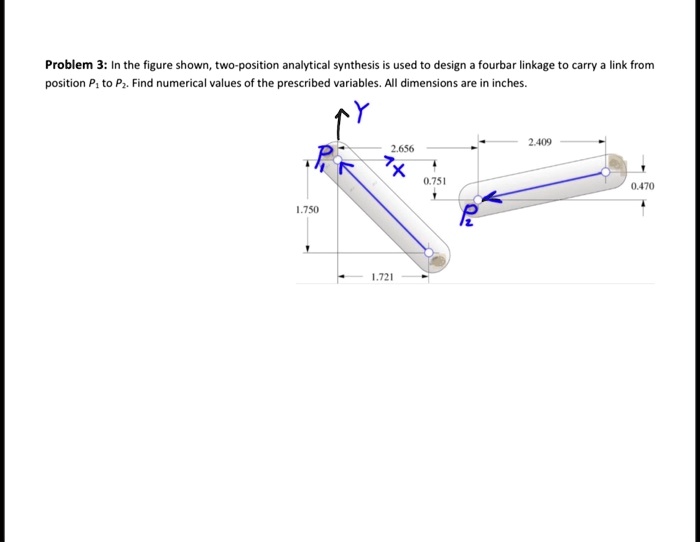 SOLVED: Problem 3: In the figure shown, two-position analytical ...