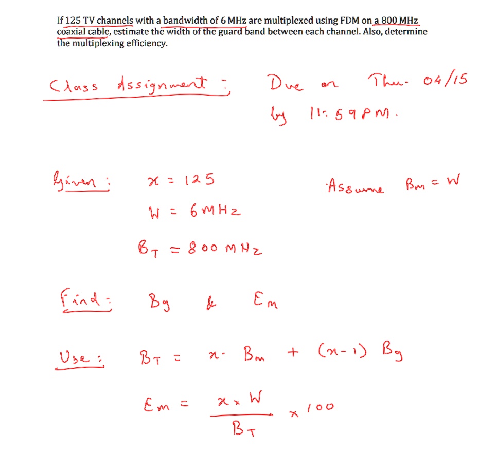 SOLVED: If 125 TV channels with a bandwidth of 6 MHz are multiplexed using FDM on an 800 MHz ...