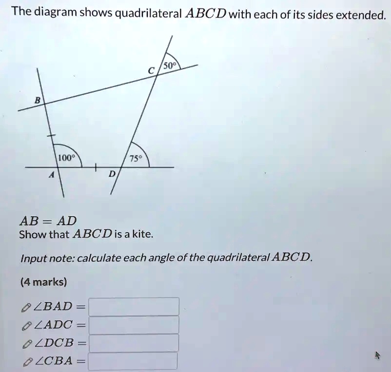 SOLVED: The diagram shows quadrilateral ABCD with each of its sides extended. So 1009 750 AB ...