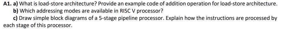 a1 a what is load store architecture provide an example code of ...