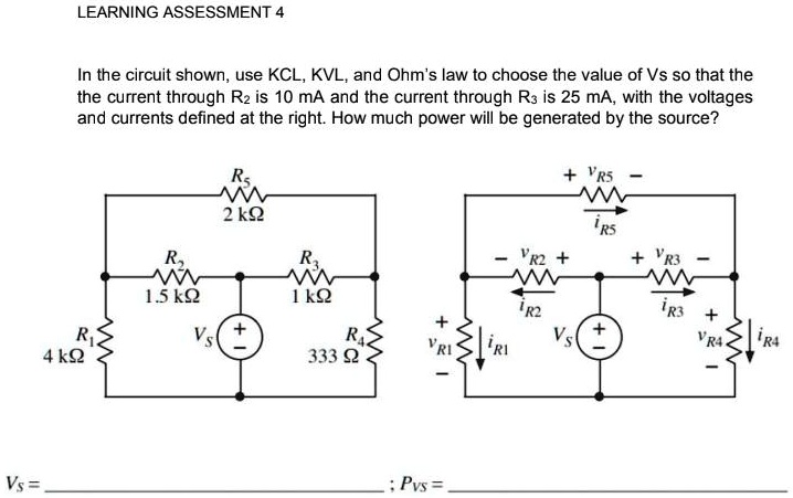LEARNING ASSESSMENT 4 In the circuit shown, use KCL, KVL, and Ohm's law ...