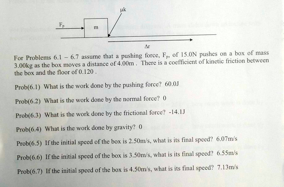 SOLVED: pushing force; Fp of 15.ON pushes on box of mass For Problems 6 ...