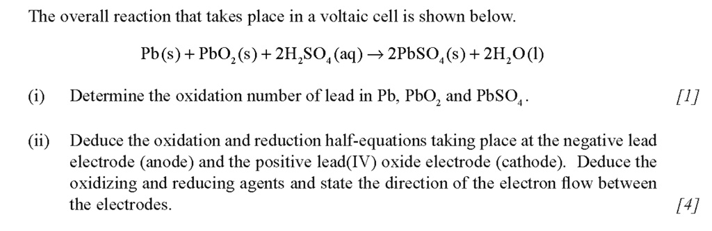 SOLVED: The overall reaction that takes place in a voltaic cell is shown below: Pb(s) + PbO2(s ...