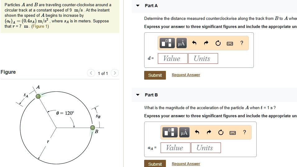 SOLVED: Particles A and B are traveling counterclockwise around a circular track at a constant ...