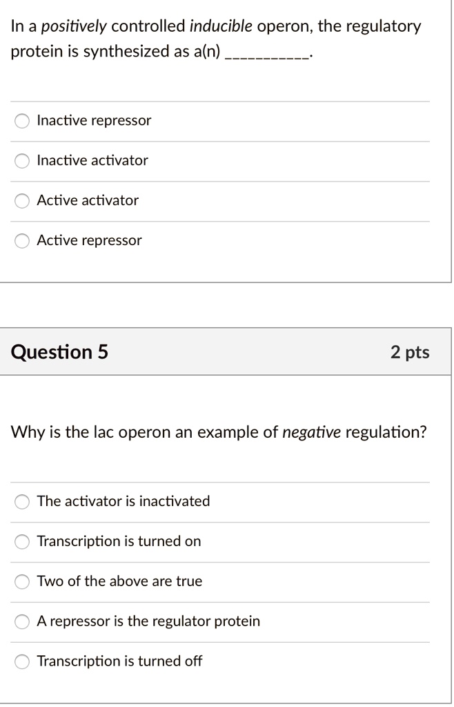 SOLVED: In a positively controlled inducible operon, the regulatory ...