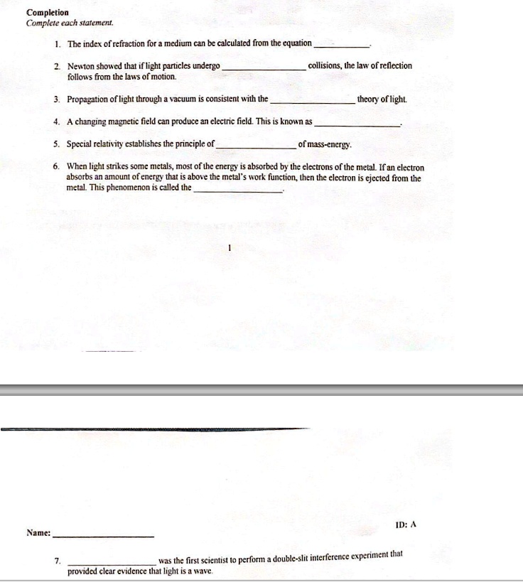 SOLVED: Completion Complete each statement 1.The index of refraction ...