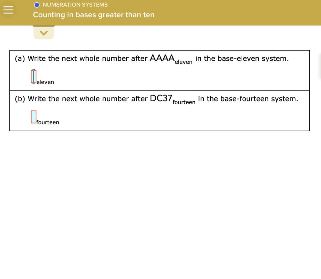 numeration systems counting in bases greater than ten a write the next ...