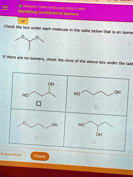 SOLVED: ORGANIC COMPOUNDS AND STRUCTURES Identifying constitutional ...