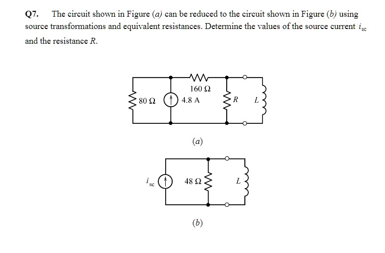 Solved Q7 The Circuit Shown In Figure A Can Be Reduced To The Circuit Shown In Figure B