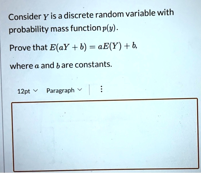 SOLVED:Consider Y isa discrete random variable with probability mass function ply) . Prove that ...