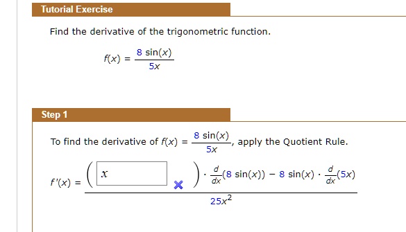 SOLVED: Tutorial Exercise Find the derivative of the trigonometric ...
