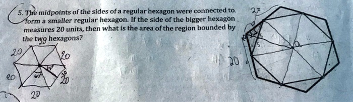 SOLVED: The midpoints of the sides of a regular hexagon were connected to form a smaller regular ...