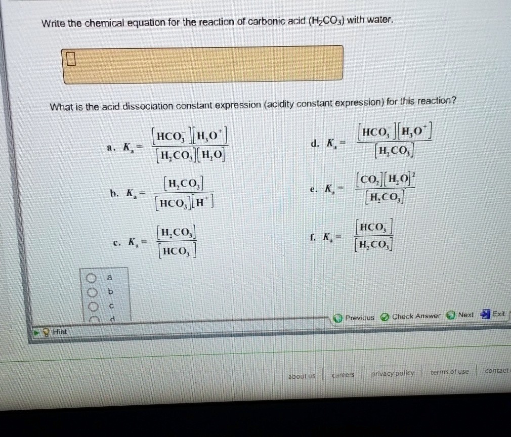 write the chemical equation for the reaction of carbonic acid hzco3 ...