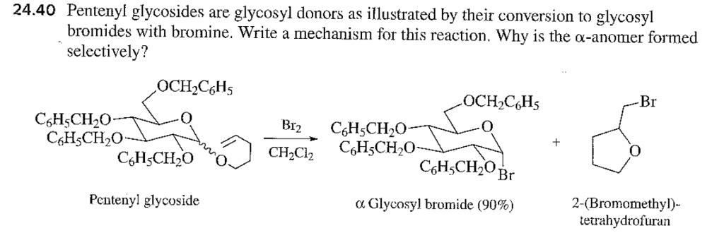 SOLVED: 24.4o Pentenyl glycosides are glycosyl donors as illustrated by ...
