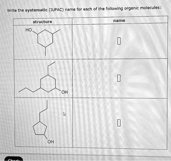 i will like, andwer all 3 IUPAC Write the systematic(IUPAC) name for each of the following ...