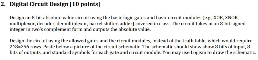 2. Digital Circuit Design [10 points] Design an 8-bit absolute value ...