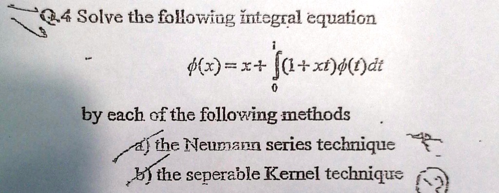 text g4 solve the following integral equation x x fxttat by each of the following methods 1 the ...