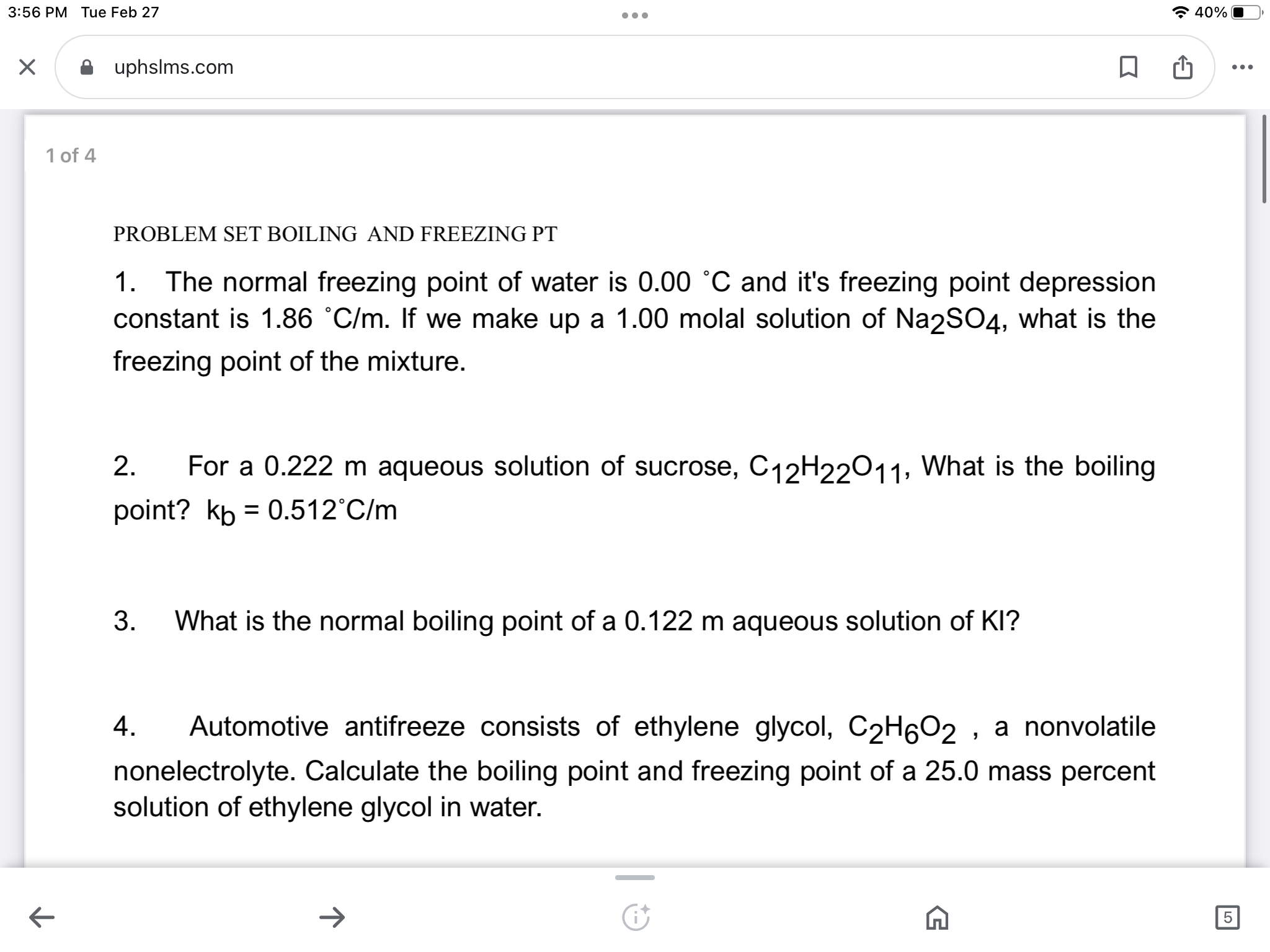 1 of 4 PROBLEM SET BOILING AND FREEZING PT 1. The normal freezing point ...