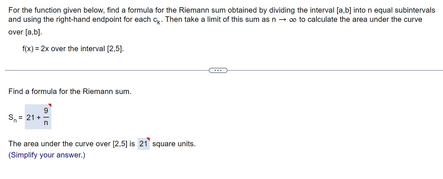 SOLVED: For the function given below, find a formula for the Riemann sum obtained by dividing ...