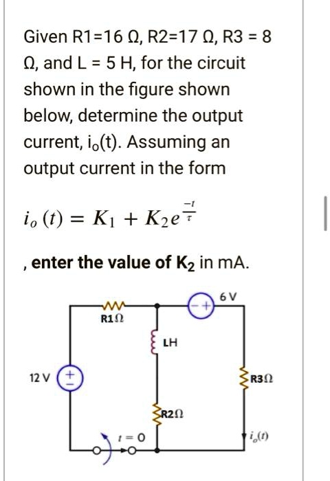 SOLVED: Given R1 = 16 Î©, R2 = 17 Î©, R3 = 80 Î©, and L = 5 H, for the circuit shown in the ...