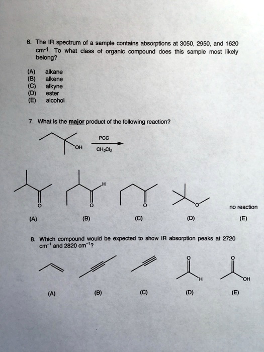 the ir spectrum of sample contains absorptions 3050 2950 and 1620 cm 1 ...