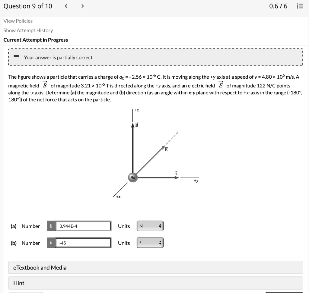 SOLVED: Question 9 of 10 0.6 / 6 E View Policies Show Attempt History ...