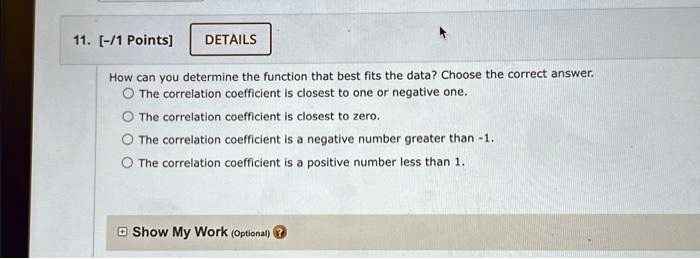 SOLVED: 11.[-/1Points] DETAILS How can you determine the function that ...