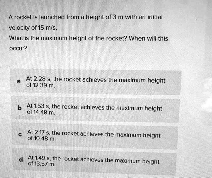 a rocket is launched from a height of 3 m with an initial velocity of ...