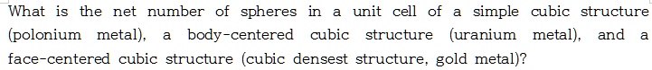 SOLVED:What the net number spheres unit cell simple cubic structure ...