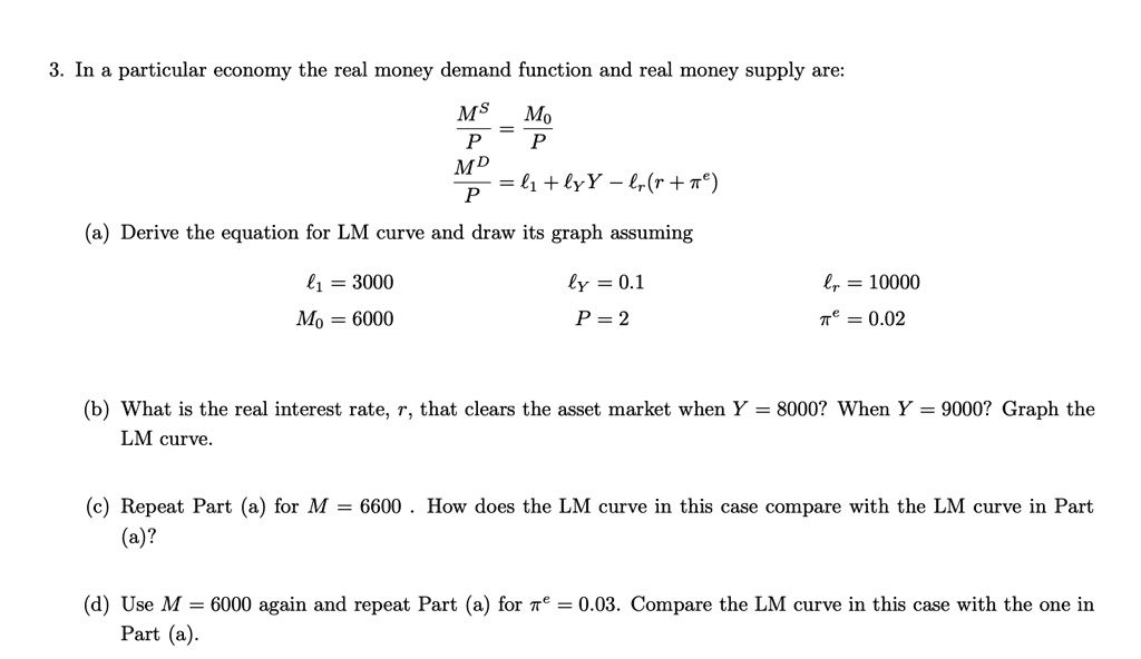 SOLVED: MACROECONOMICS In a particular economy, the real money demand ...